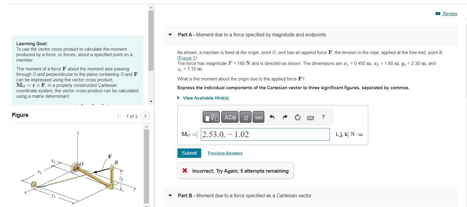 Solved Part A - Moment due to a force specified by magnitude | Chegg.com