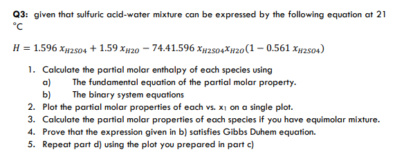 Solved Q3: given that sulfuric acid-water mixture can be | Chegg.com