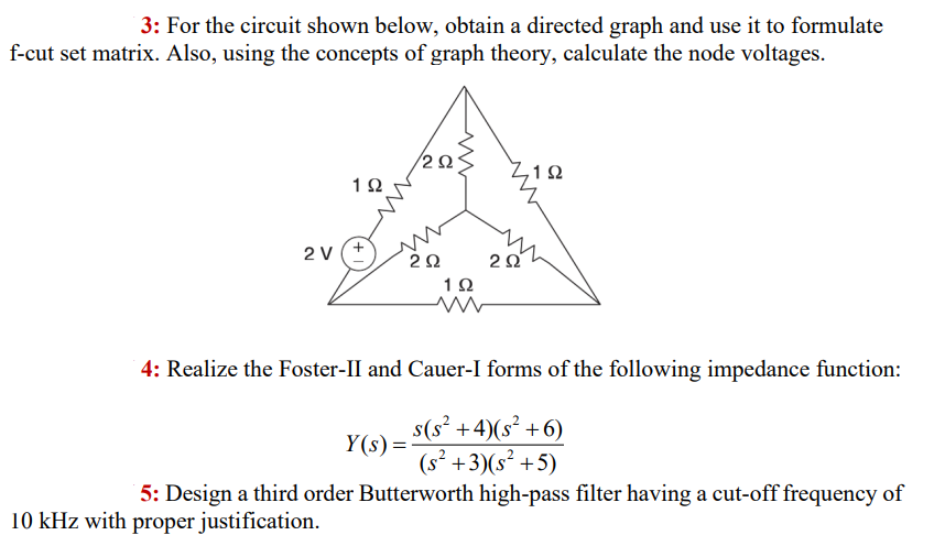 Solved by an EXPERT 3: For the circuit shown below, obtain a directed ...