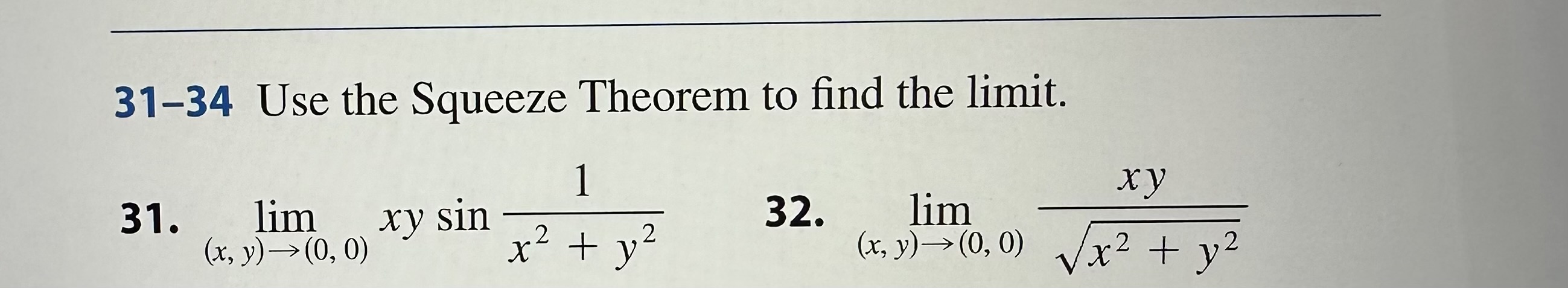 Solved 31-34 Use the Squeeze Theorem to find the limit. 31. | Chegg.com
