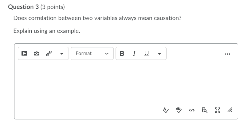 Solved Question 3 (3 points) Does correlation between two | Chegg.com