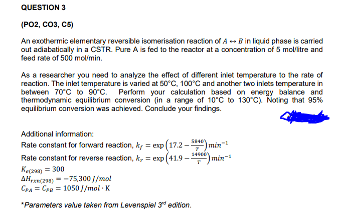 Solved QUESTION 3 (PO2, CO3, C5) An exothermic elementary | Chegg.com