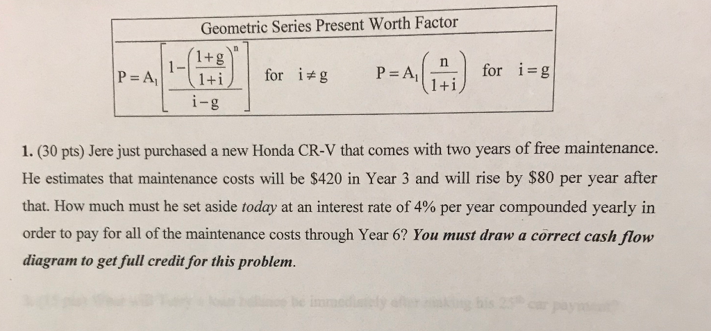 Solved Geometric Series Present Worth Factor Pa111 For Ig 1949