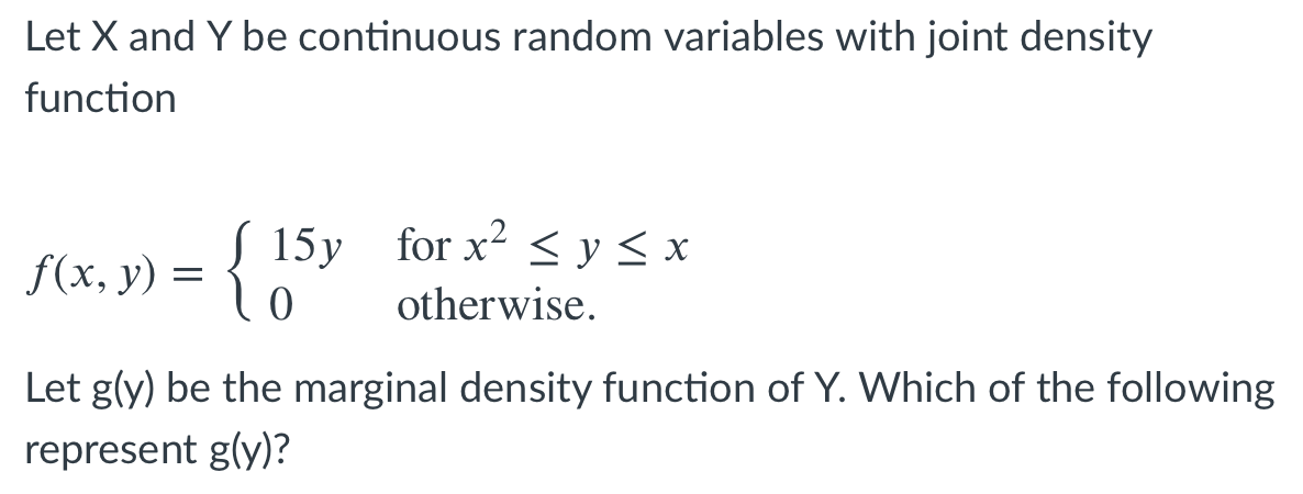 Solved Let X and Y be continuous random variables with joint | Chegg.com