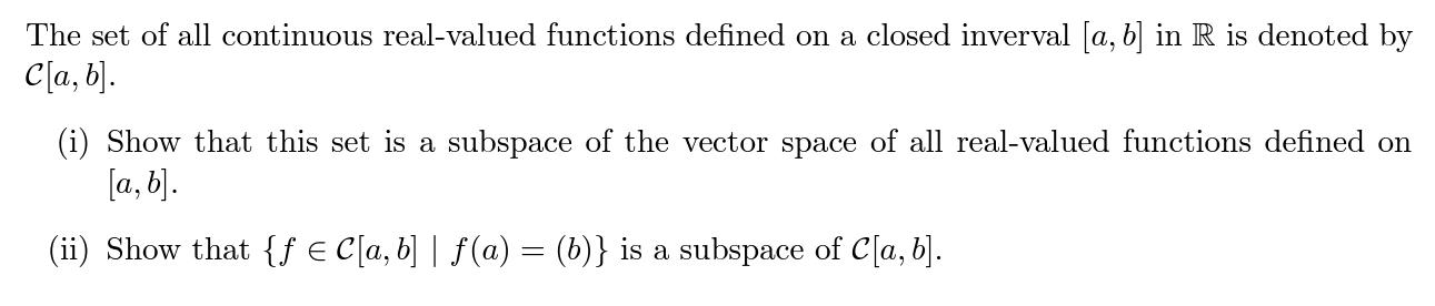 Solved The set of all continuous real-valued functions | Chegg.com