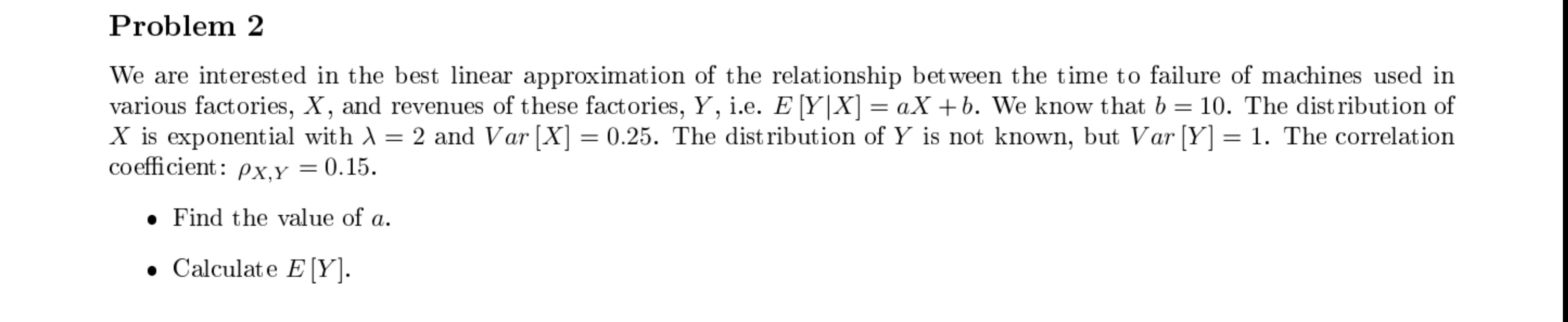 Solved Problem 2We are interested in the best linear | Chegg.com