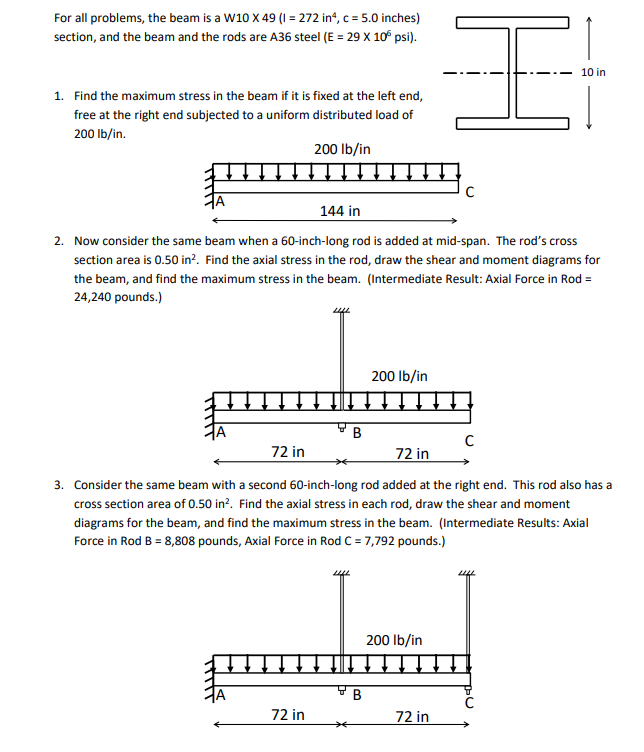 Solved For all problems, the beam is a W10×49(1=272in4,c=5.0 | Chegg.com
