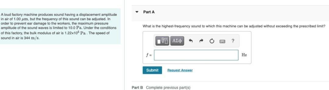 Solved Part A A loud factory machine produces sound having a | Chegg.com