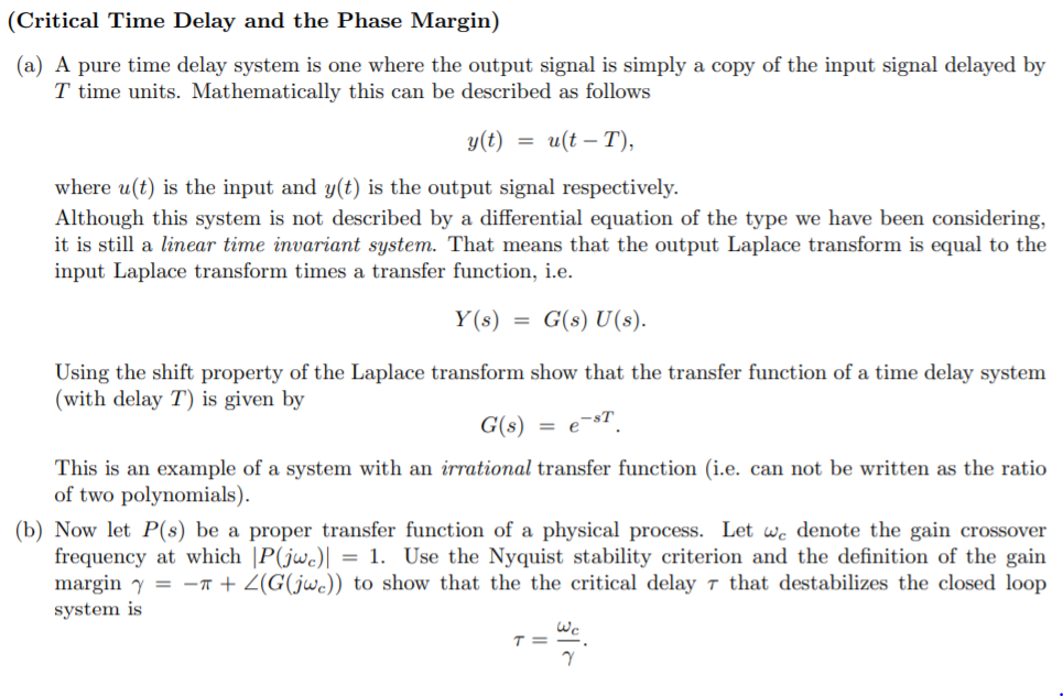 Solved (Critical Time Delay and the Phase Margin) (a) A pure | Chegg.com