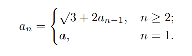 Solved an={3+2an−1,a,n≥2n=1 | Chegg.com