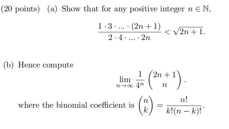Solved (20 points) (a) Show that for any positive integer | Chegg.com