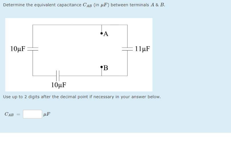 Solved Determine the equivalent capacitance CAB (in uF) | Chegg.com