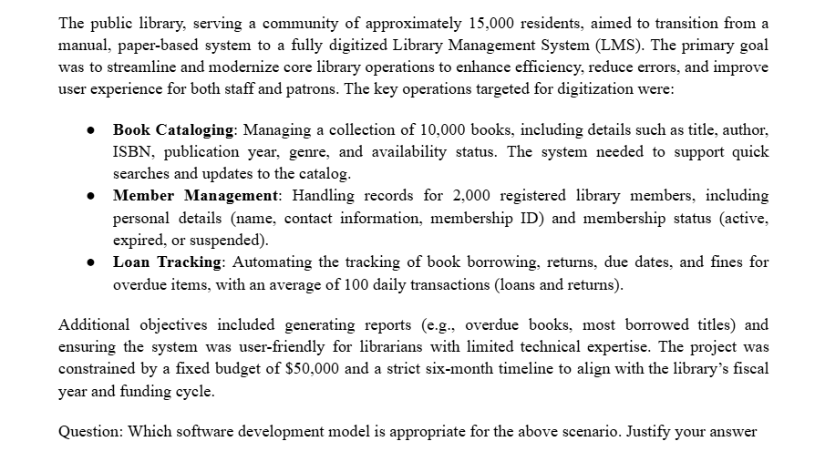 Solved There are four options 1) ﻿Agile 2 ) ﻿Waterfall 3) | Chegg.com
