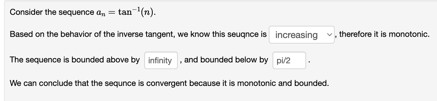 Solved Consider the sequence an=tan−1(n). Based on the | Chegg.com