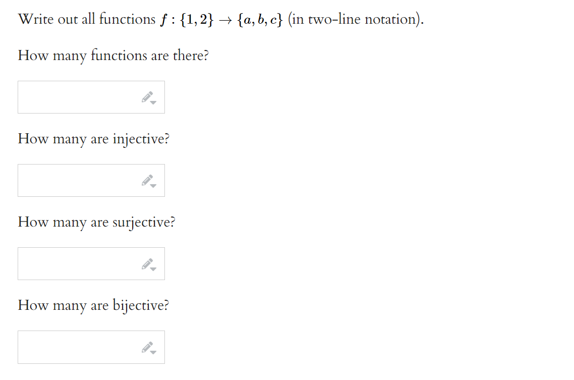 Solved Write out all functions f:{1,2}→{a,b,c} (in two-line | Chegg.com