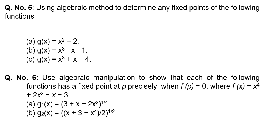 Solved Q. No. 5: Using algebraic method to determine any | Chegg.com