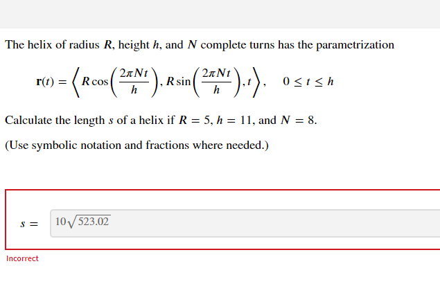 Solved The helix of radius R, height h, and N complete turns | Chegg.com