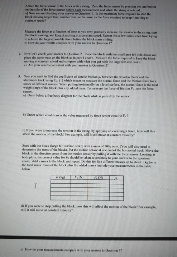 Solved Attach the force sensor to the block with a string. | Chegg.com