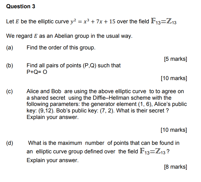 Solved Let E be the elliptic curve y2=x3+7x+15 over the | Chegg.com