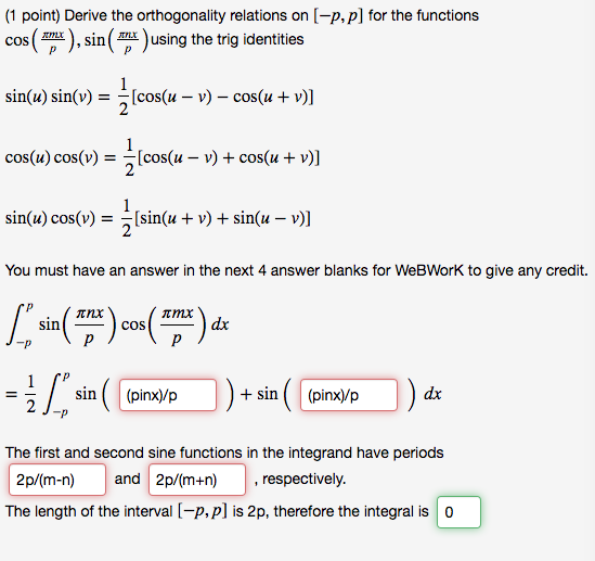 Solved (1 point) Derive the orthogonality relations on | Chegg.com