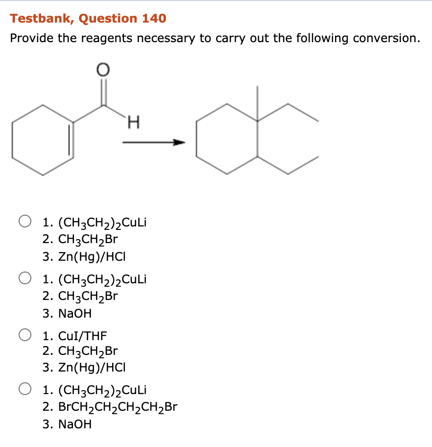 Solved Testbank, Question 140 Provide the reagents necessary | Chegg.com