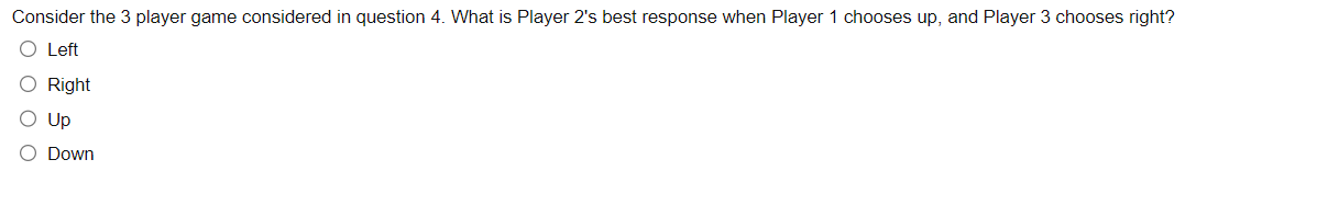 Solved Question 4 Consider the following three player game, | Chegg.com