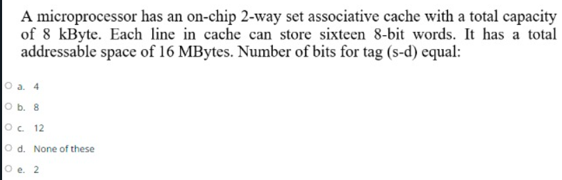 Solved A microprocessor has an on-chip 2-way set associative | Chegg.com