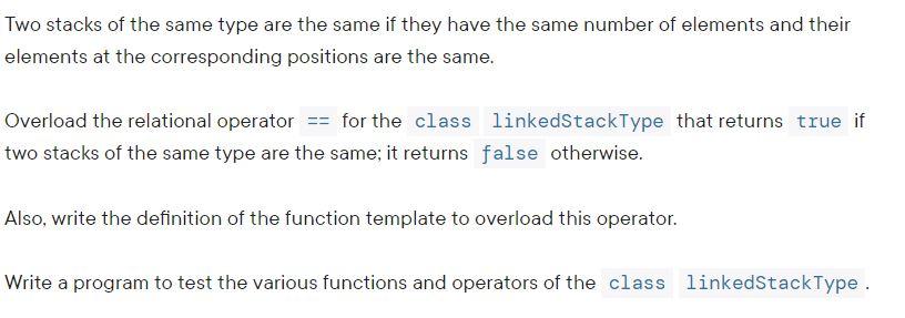 Solved Two stacks of the same type are the same if they have | Chegg.com