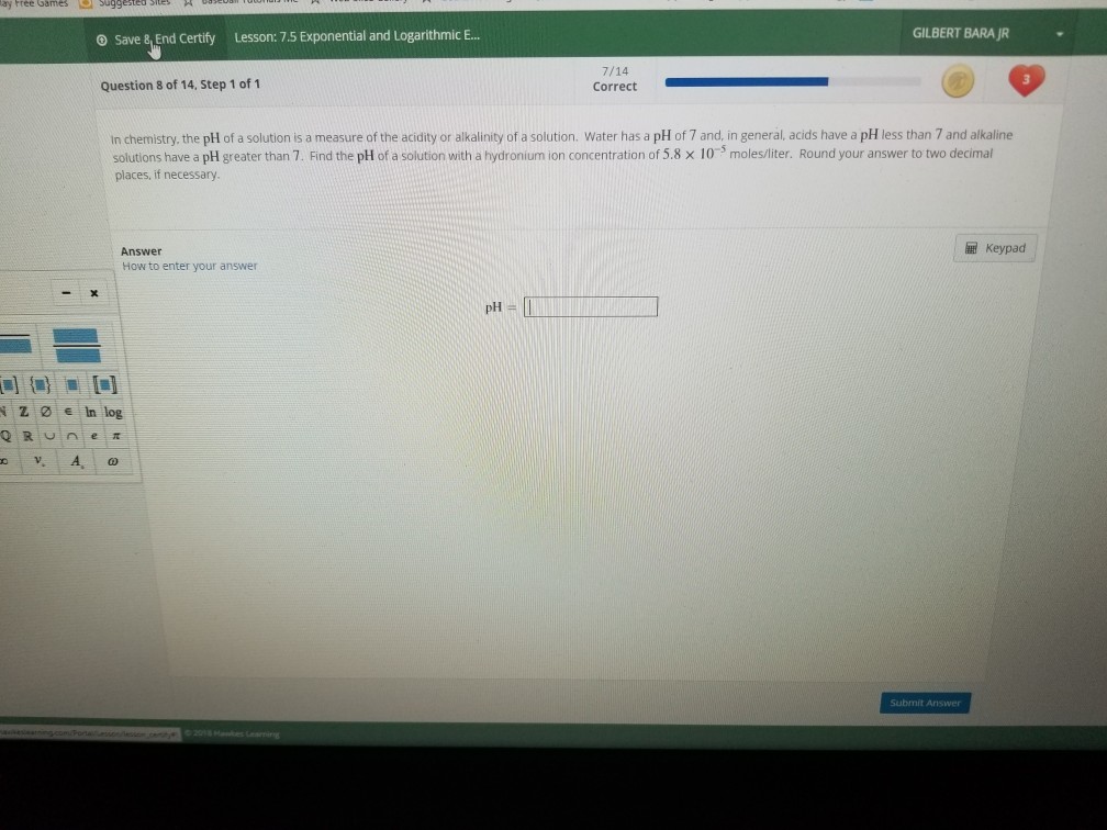 Solved GILBERT BARA JR O Save & End Certify Lesson: 7.5 | Chegg.com