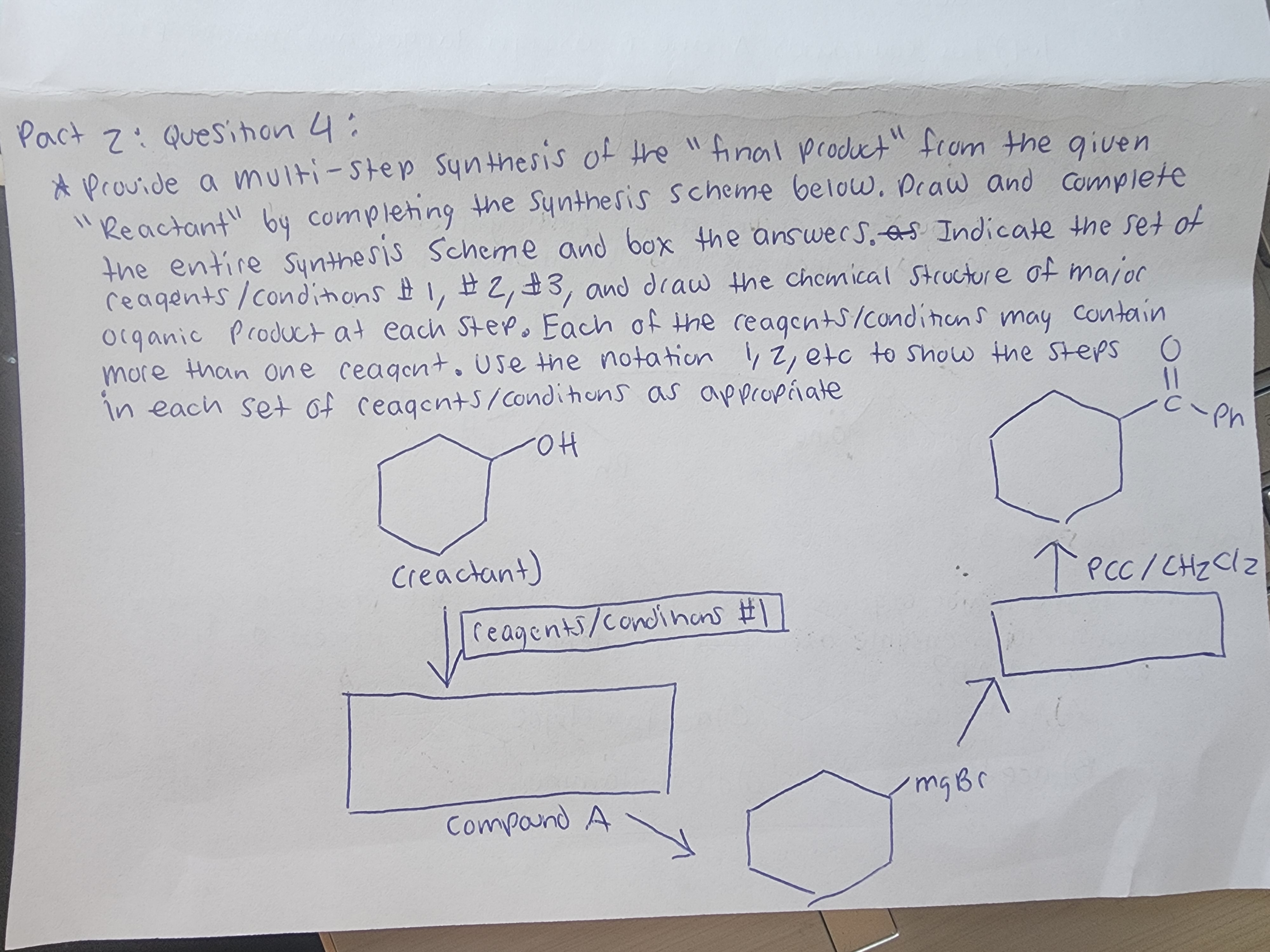 Solved Pact 2: Quesition 4: A Provide a multi-step synthesis | Chegg.com