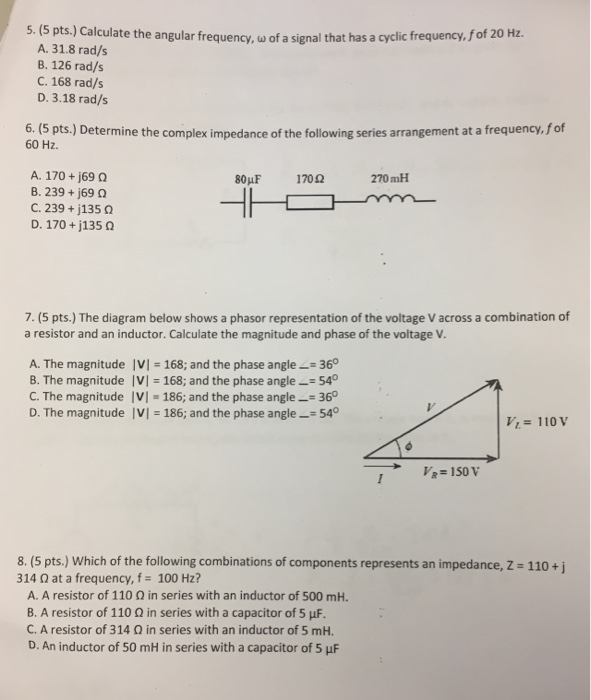 Solved 5.5 pts.) Calculate the angular frequency, ω of a | Chegg.com