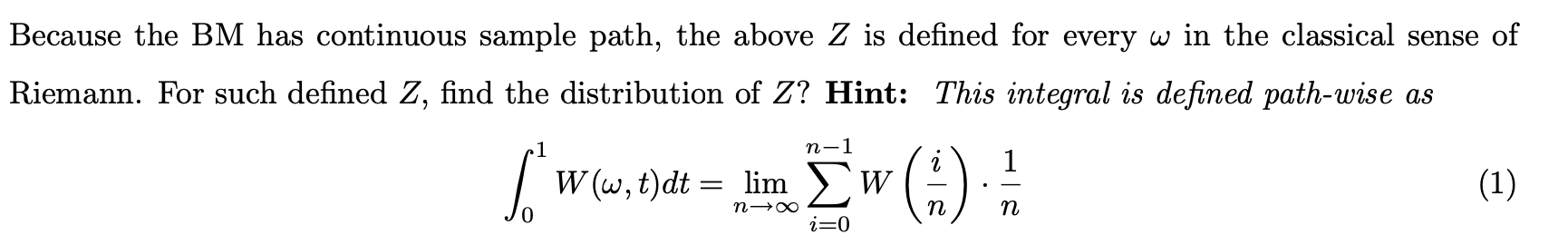 Solved Problem 4. (Riemann Integrals with Stochastic | Chegg.com