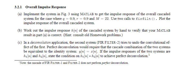 3.2.1 Overall Impulse Response (a) Implement the | Chegg.com