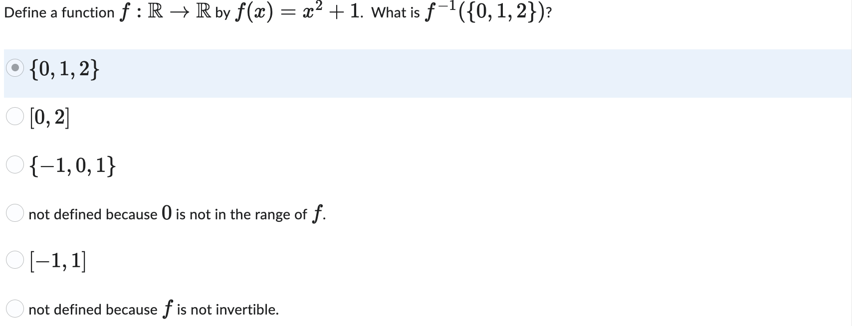 Solved Define a function f:R→R by f(x)=x2+1. What is | Chegg.com