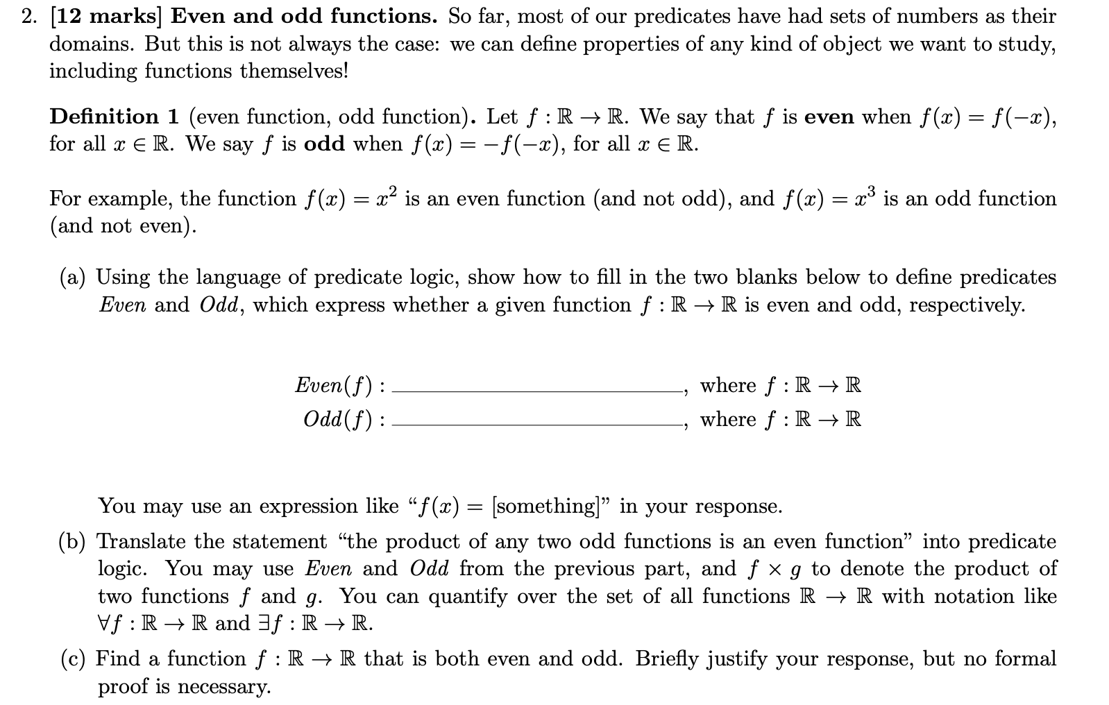 Solved 2. (12 marks] Even and odd functions. So far, most of | Chegg.com