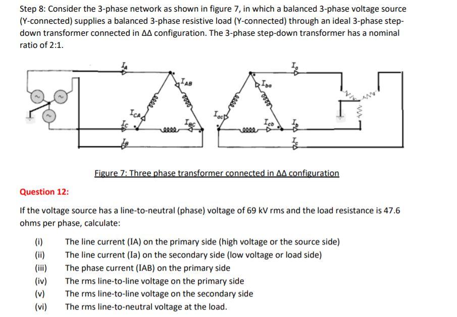 Solved Step 8: Consider the 3-phase network as shown in | Chegg.com
