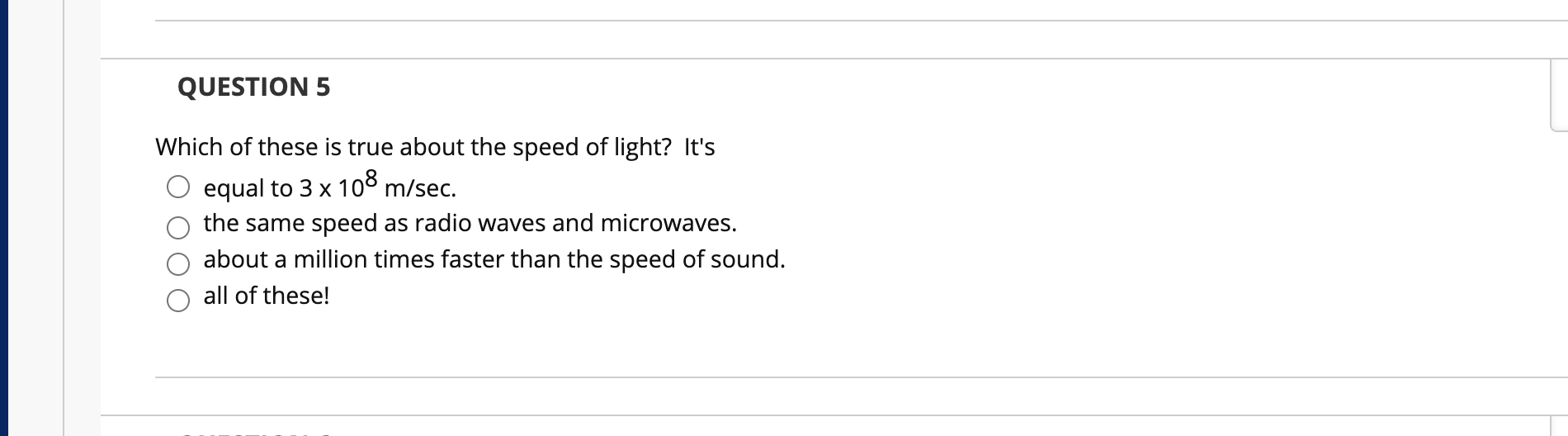 Solved QUESTION 5 Which of these is true about the speed of | Chegg.com