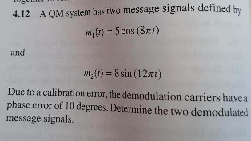 Solved WS 10 4.12 A QM system has two message signals | Chegg.com