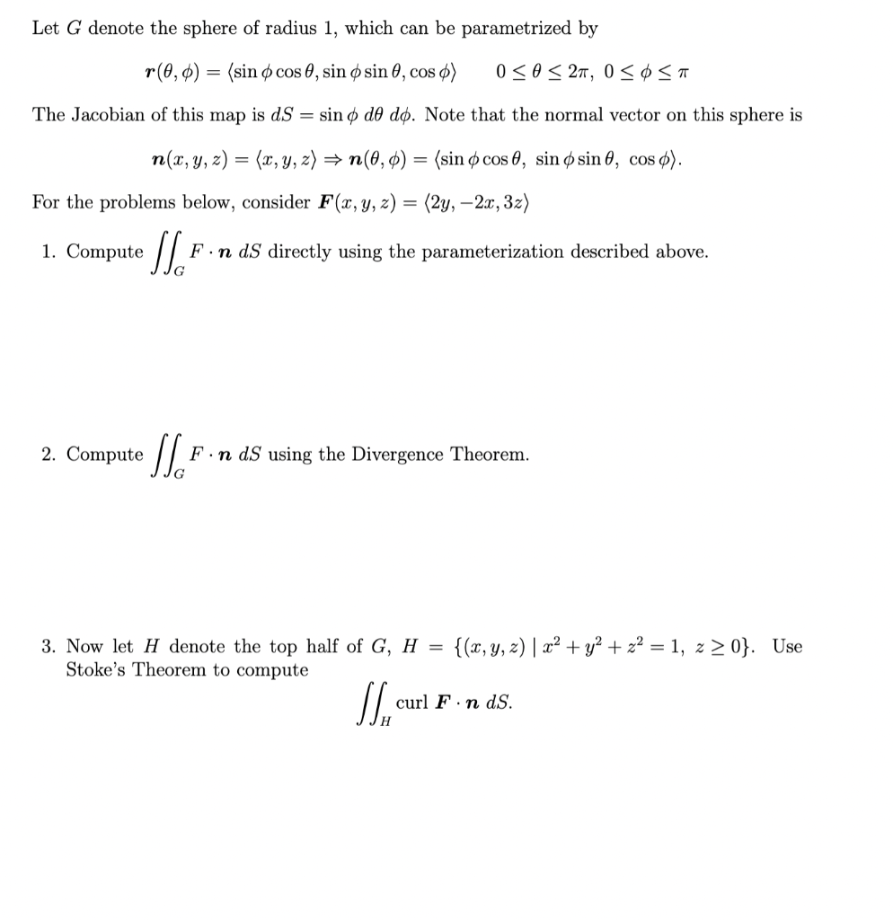 Solved Calculus help !! Let G denote the sphere of radius | Chegg.com