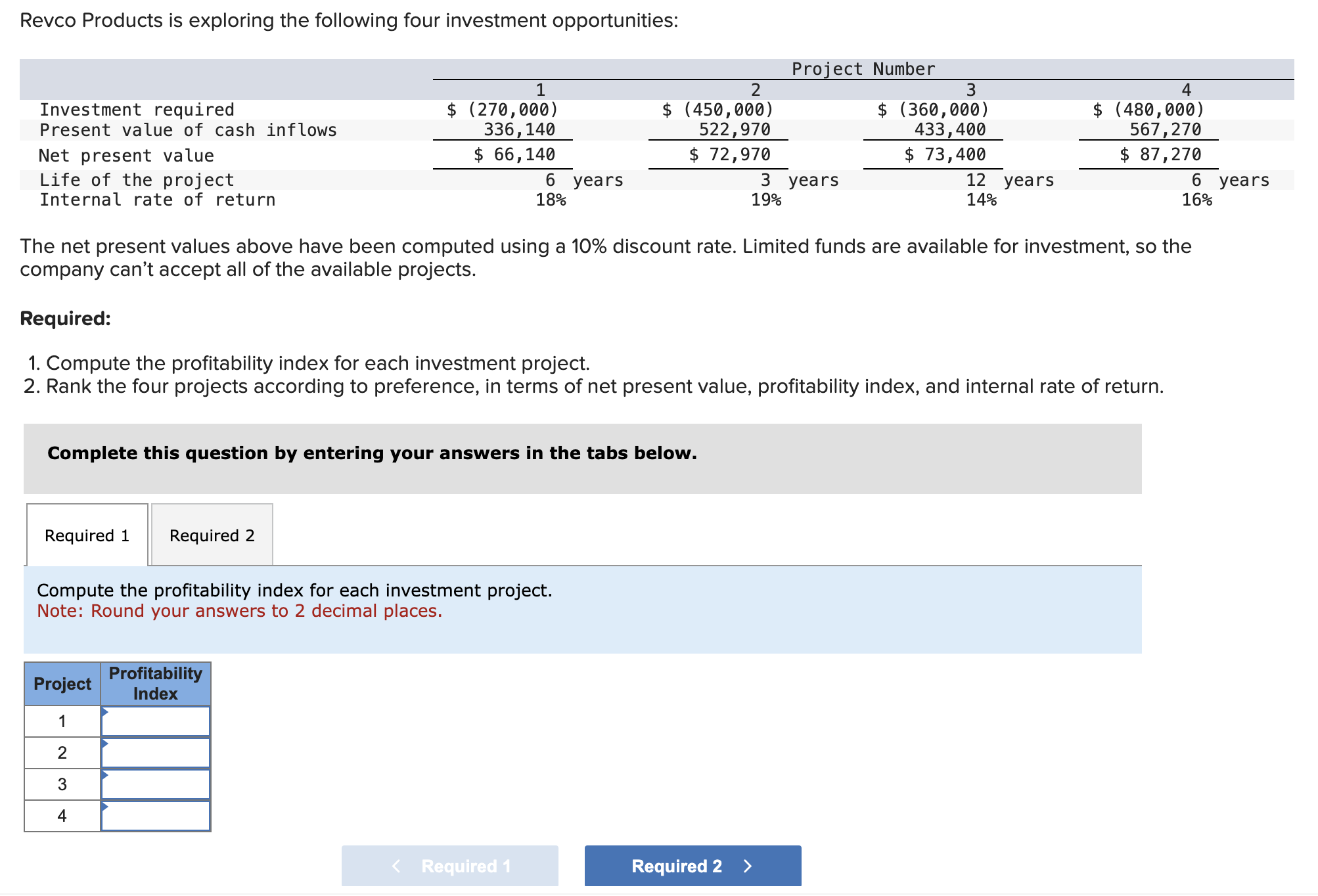 Revco Products is exploring the following four | Chegg.com