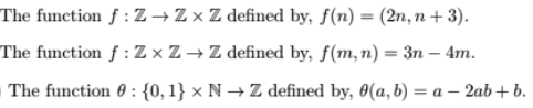 Solved The function f :Z+ZxZ defined by, f(n) = (2n, n + 3). | Chegg.com