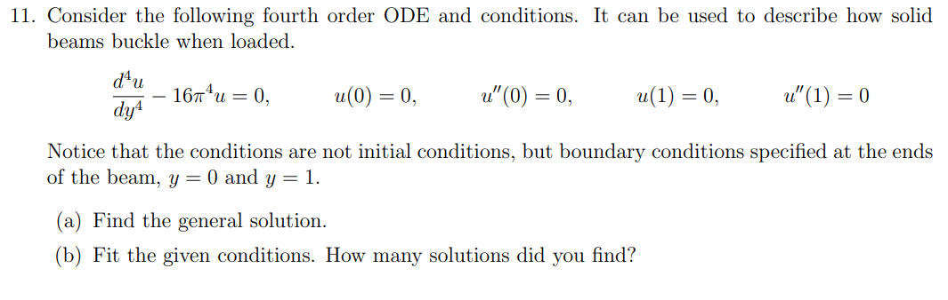 Solved 1. Consider the following fourth order ODE and | Chegg.com
