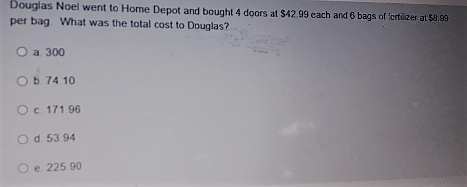 Solved Douglas Noel went to Home Depot and bought 4 doors at | Chegg.com