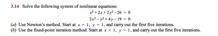 Solved 3.14 Solve the following system of nonlinear | Chegg.com
