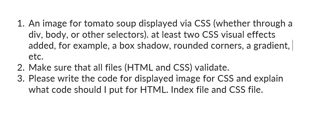 Solved 1. An image for tomato soup displayed via CSS | Chegg.com
