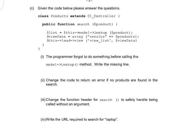 Solved (c) Given the code below please answer the questions. | Chegg.com