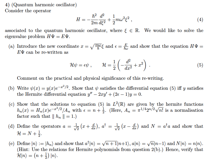 Solved 4) (Quantum harmonic oscillator) Consider the | Chegg.com
