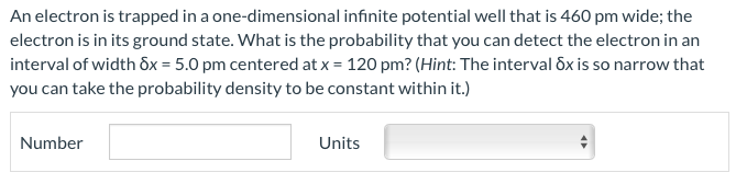 Solved An Electron Is Trapped In A One Dimensional Infinite