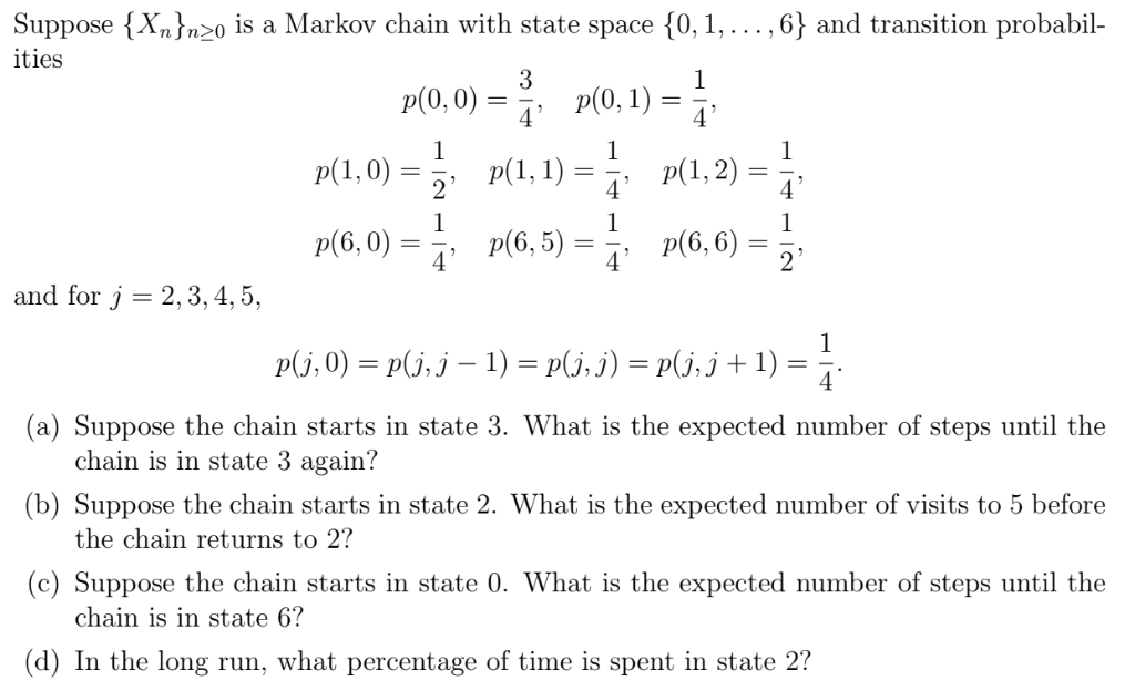 Suppose {Xn^n>o is a Markov chain with state space | Chegg.com