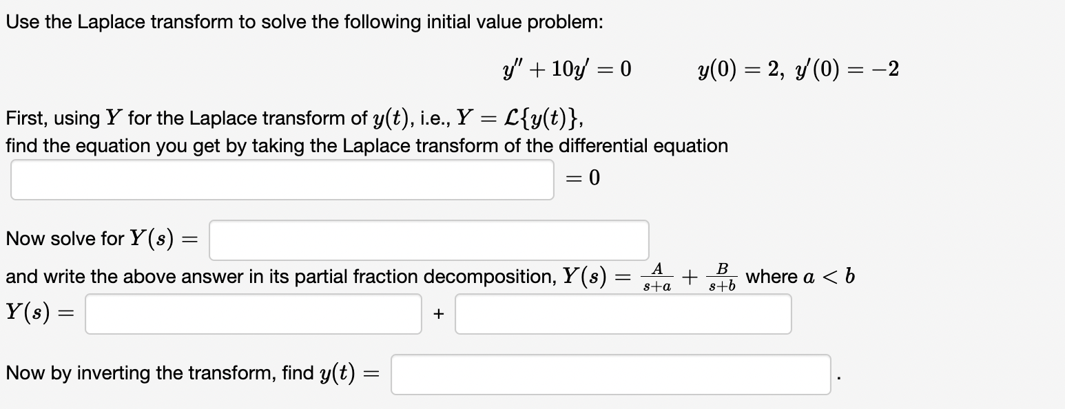 Solved Use the Laplace transform to solve the following | Chegg.com